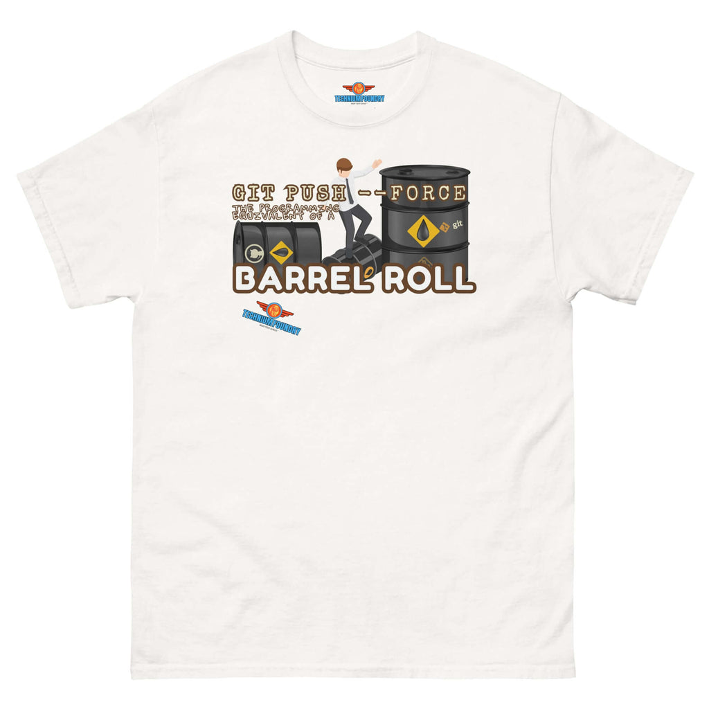 Git Push --Force Tee - Barrel Roll Edition